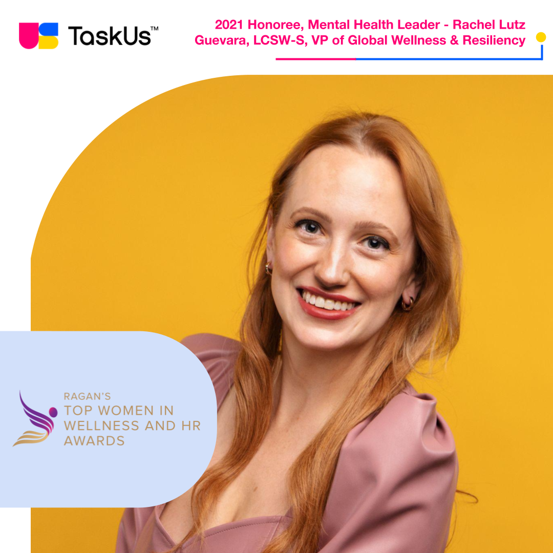TaskUs VP of Global Wellness and Resiliency Rachel Lutz Guevara ...